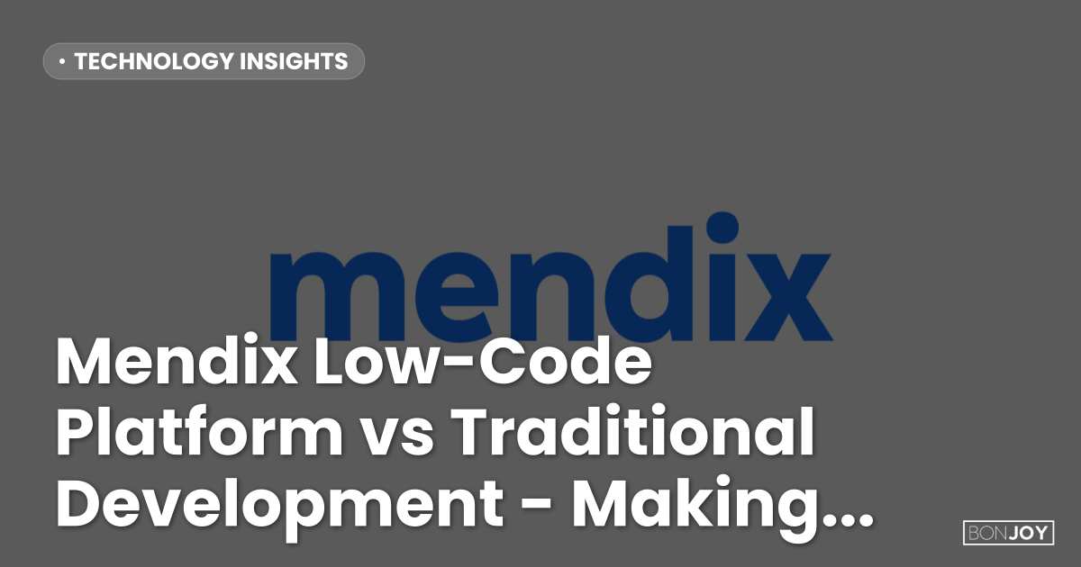 Mendix Low-Code Platform vs Traditional Development - Making the Right ...